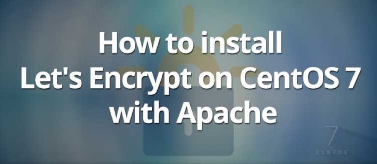 How to install Let's Encrypt SSL On a Apache Webserver running CentOS 7 - Top Host Coupon
